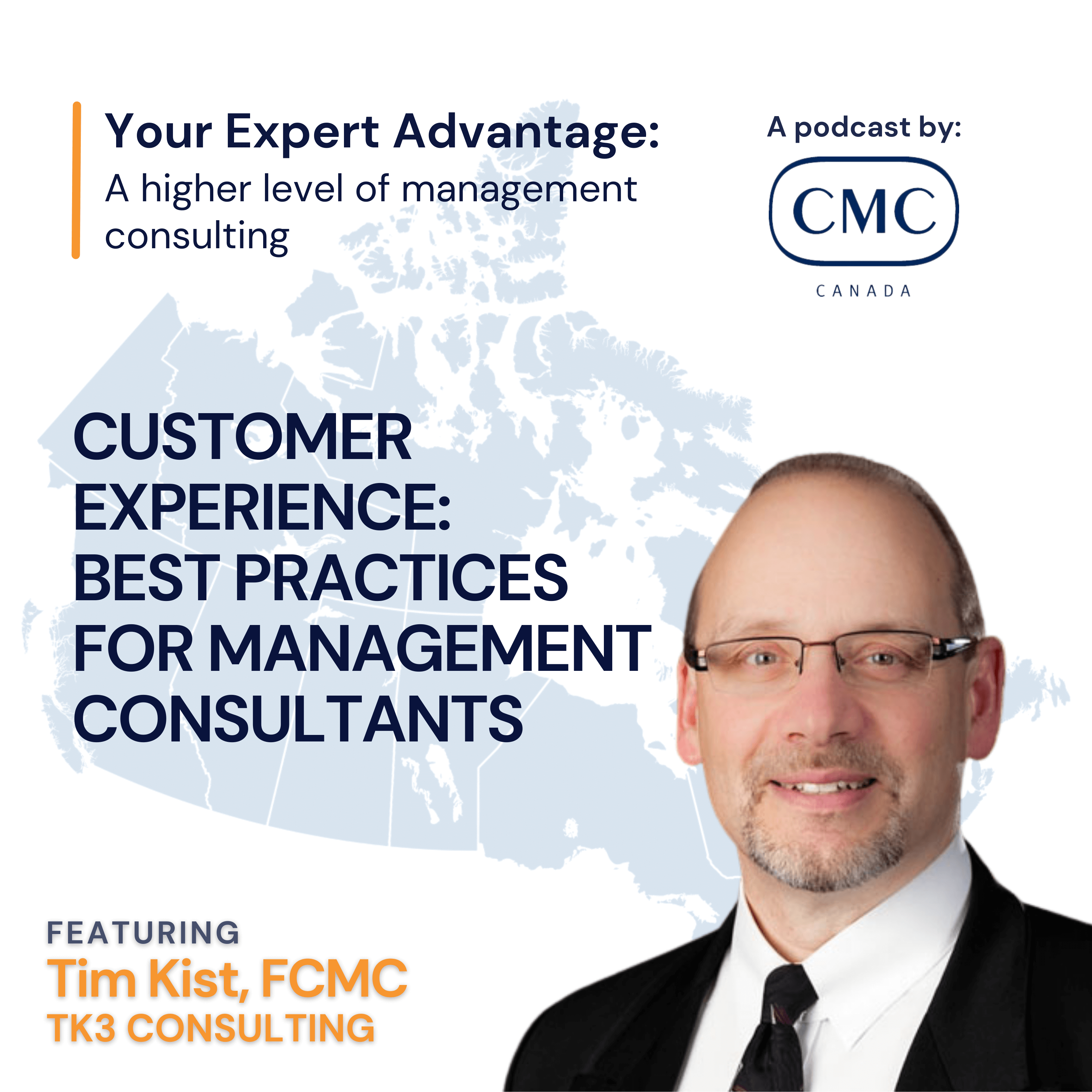 CMC Podcast: Customer Experience Best Practices for Consultants